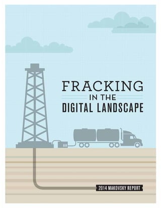 Makovsky Report: Fracking in the Digital Landscape | PDF