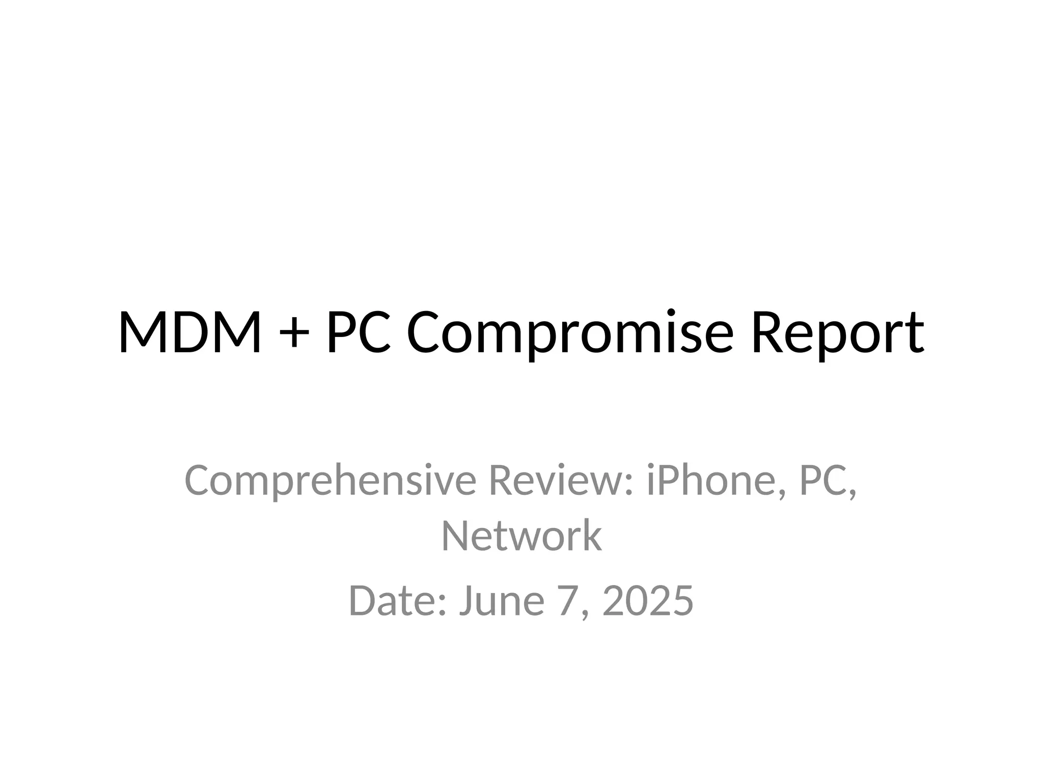 Full_MDM_PC_Compromise_Report_Presentation_Final_WithVisuals.pptx