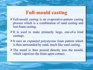 Full Mould Casting Process | PPT
