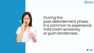 Full Mouth Debridement Cleaning | PPTX