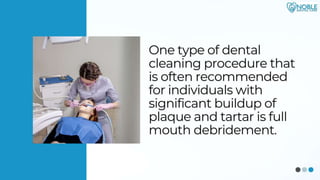 Full Mouth Debridement Cleaning | PPTX