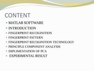 "FingerPrint Recognition Using Principle Component Analysis(PCA)” | PPTX
