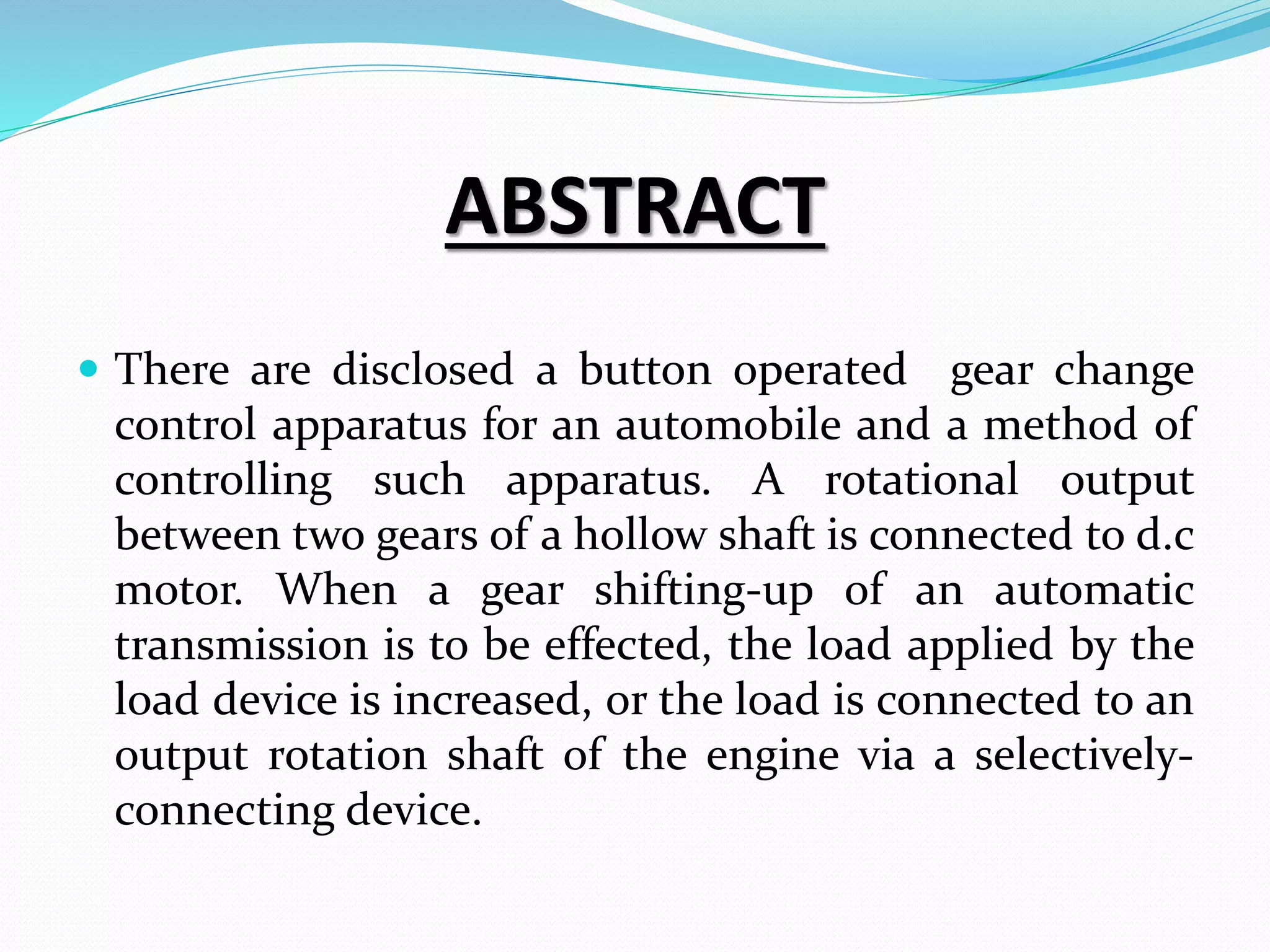 BUTTON OPERATED GEAR SHIFTING MECHANISM IN FOUR WHEEL | PPTX