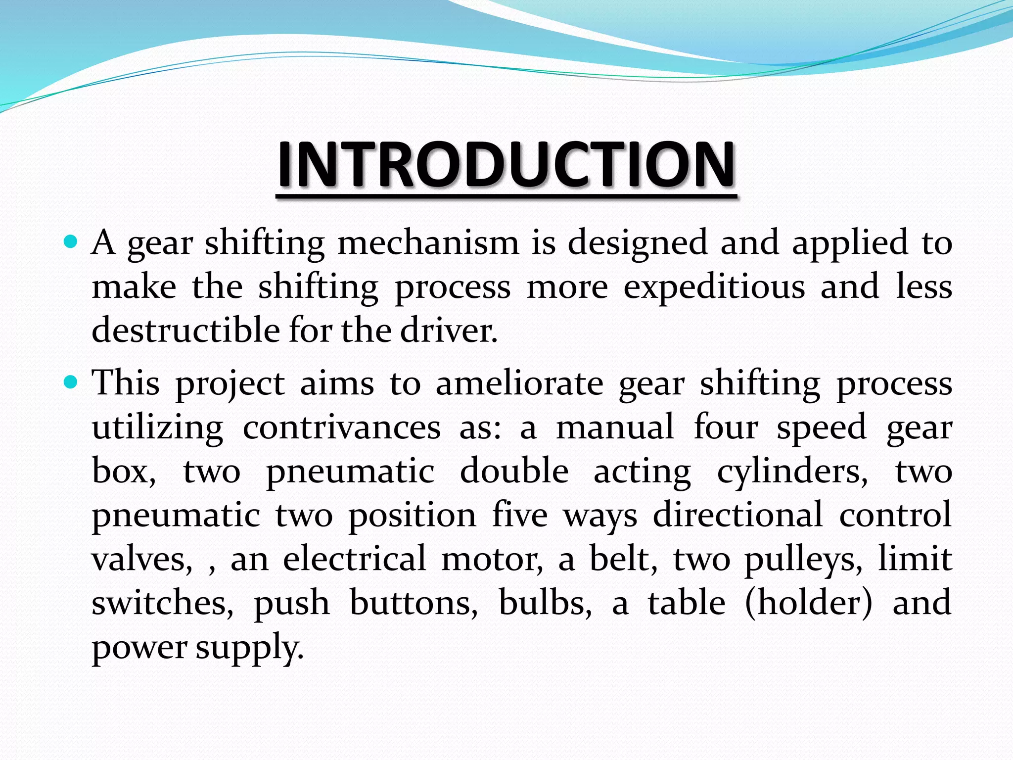 BUTTON OPERATED GEAR SHIFTING MECHANISM IN FOUR WHEEL | PPTX