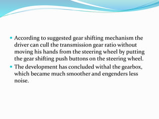BUTTON OPERATED GEAR SHIFTING MECHANISM IN FOUR WHEEL | PPTX