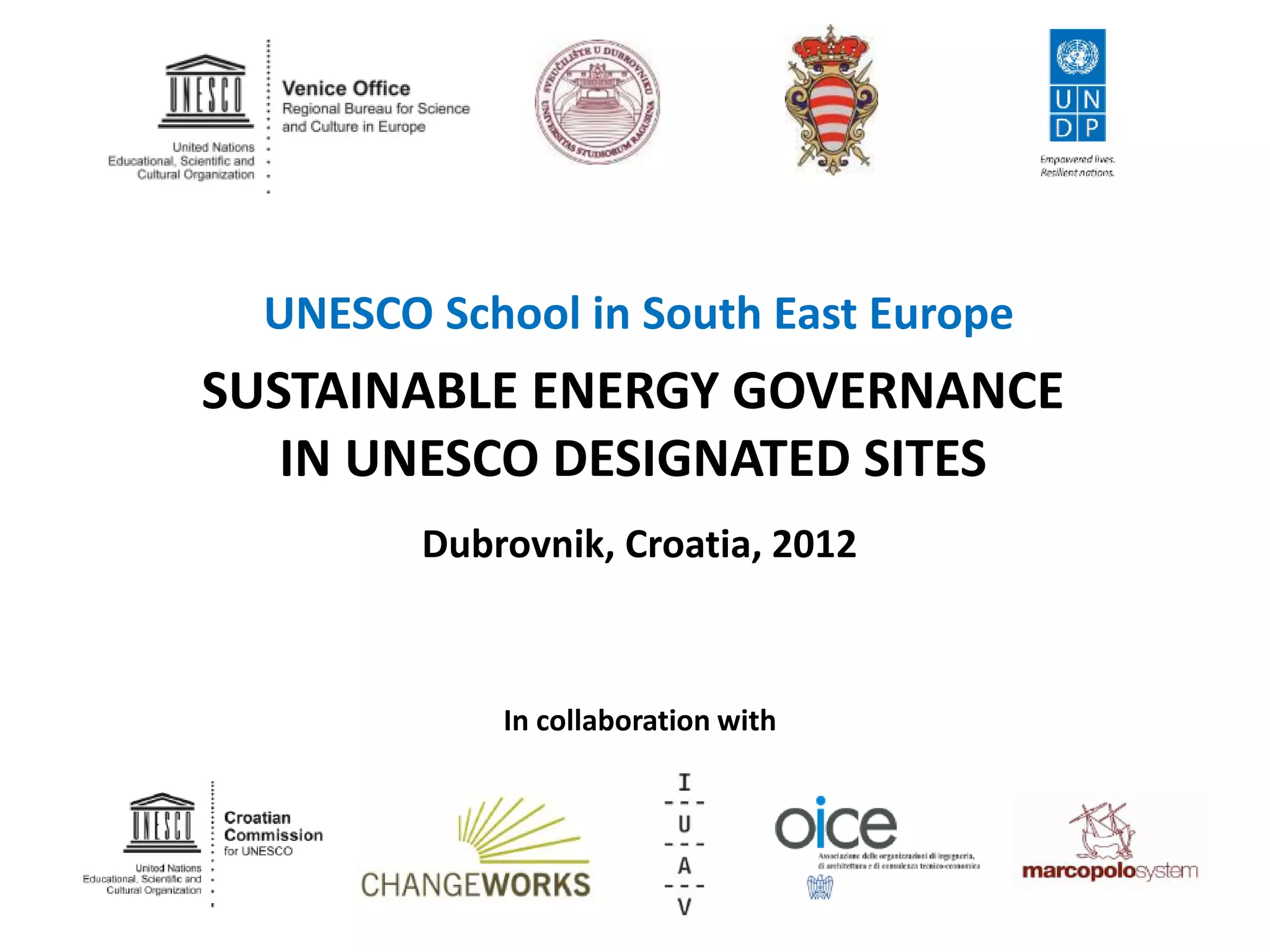 2012 UNESCO School in South East Europe - Sustainable Energy Governance ...