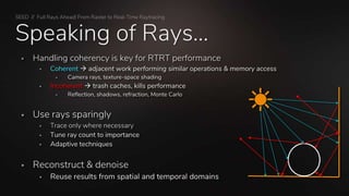 SIGGRAPH 2018 - Full Rays Ahead! From Raster to Real-Time Raytracing | PPT