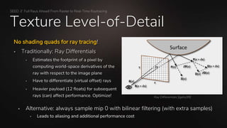 SIGGRAPH 2018 - Full Rays Ahead! From Raster to Real-Time Raytracing | PPT