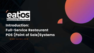Enhance Restaurant Efficiency: Full-Service POS System Essentials | PPT