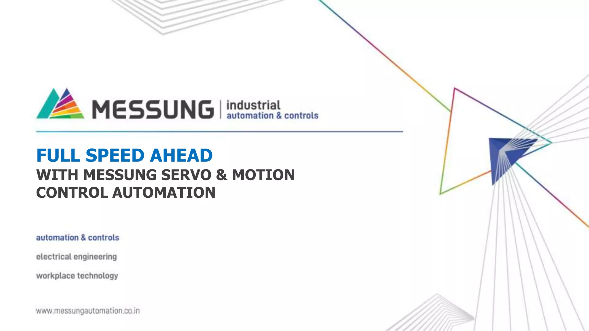 FULL SPEED AHEAD WITH MESSUNG SERVO & MOTION CONTROL AUTOMATION | PPTX | Robotics | Technology ...