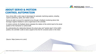 FULL SPEED AHEAD WITH MESSUNG SERVO & MOTION CONTROL AUTOMATION | PPTX | Robotics | Technology ...