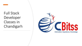 Full Stack Developer Classes in Chandigarh.pptx