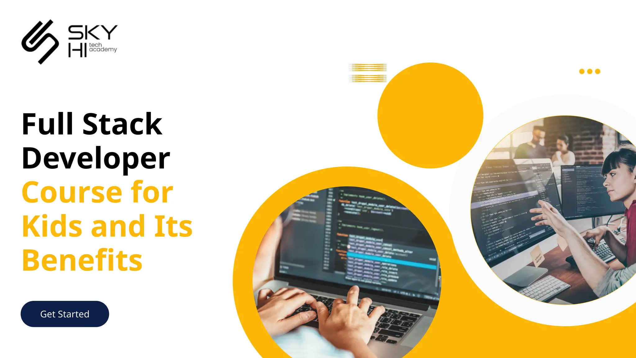 Full Stack Developer Course for Kids and Its Benefits | PPTX
