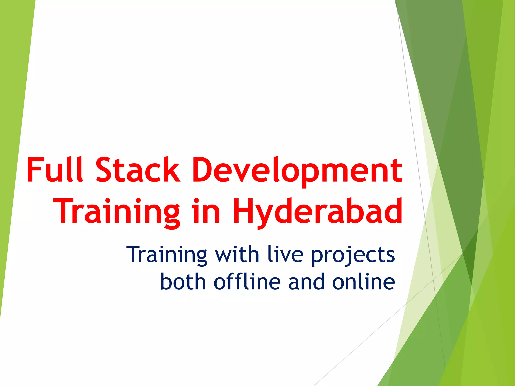 Full Stack Development training in Hyderabad | PPT