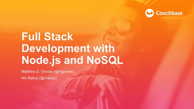 Full Stack Development with Node.js and NoSQL | PPT