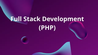full Stack Dev PhP ppt by Zubu Academy Pune | PPTX