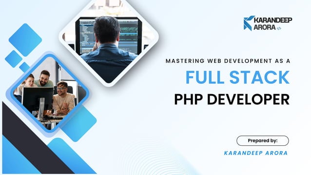 Crafting Web Excellence: Full Stack PHP Developer Skills | PDF