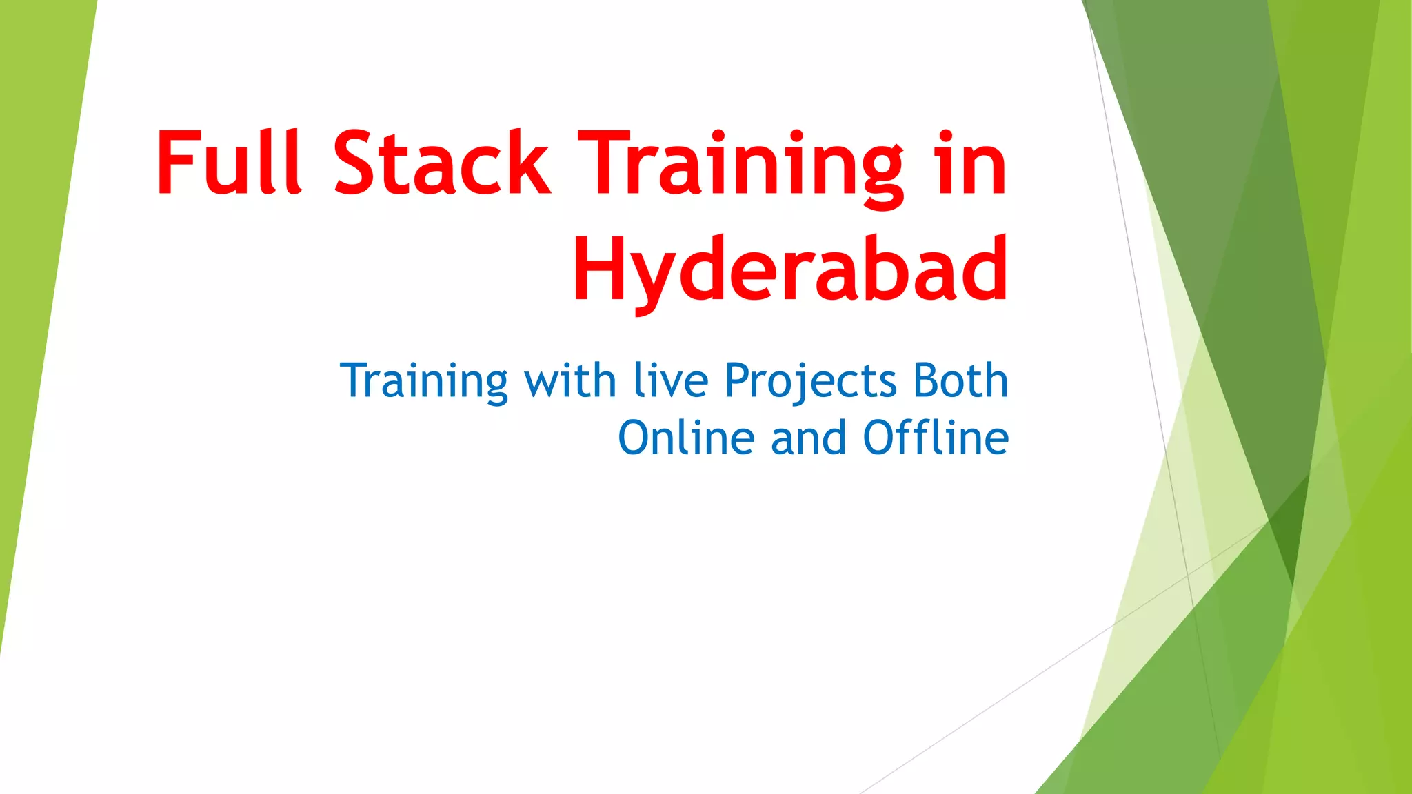 Full Stack Training in Hyderabad | PPTX