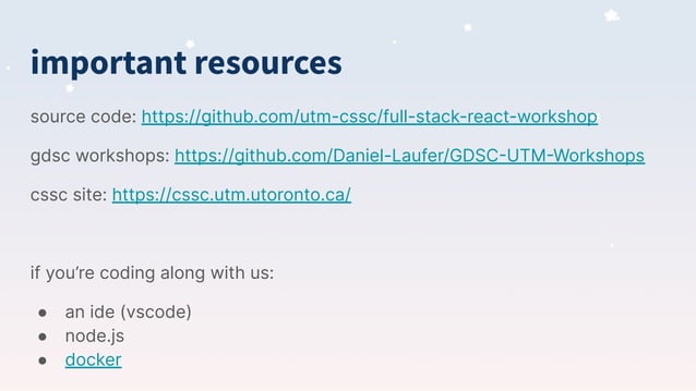 Full Stack React Workshop [CSSC x GDSC] | PPT