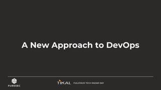 DevOps In The World of Serverless - PureSec @ Fullstack Radar Day | PPT