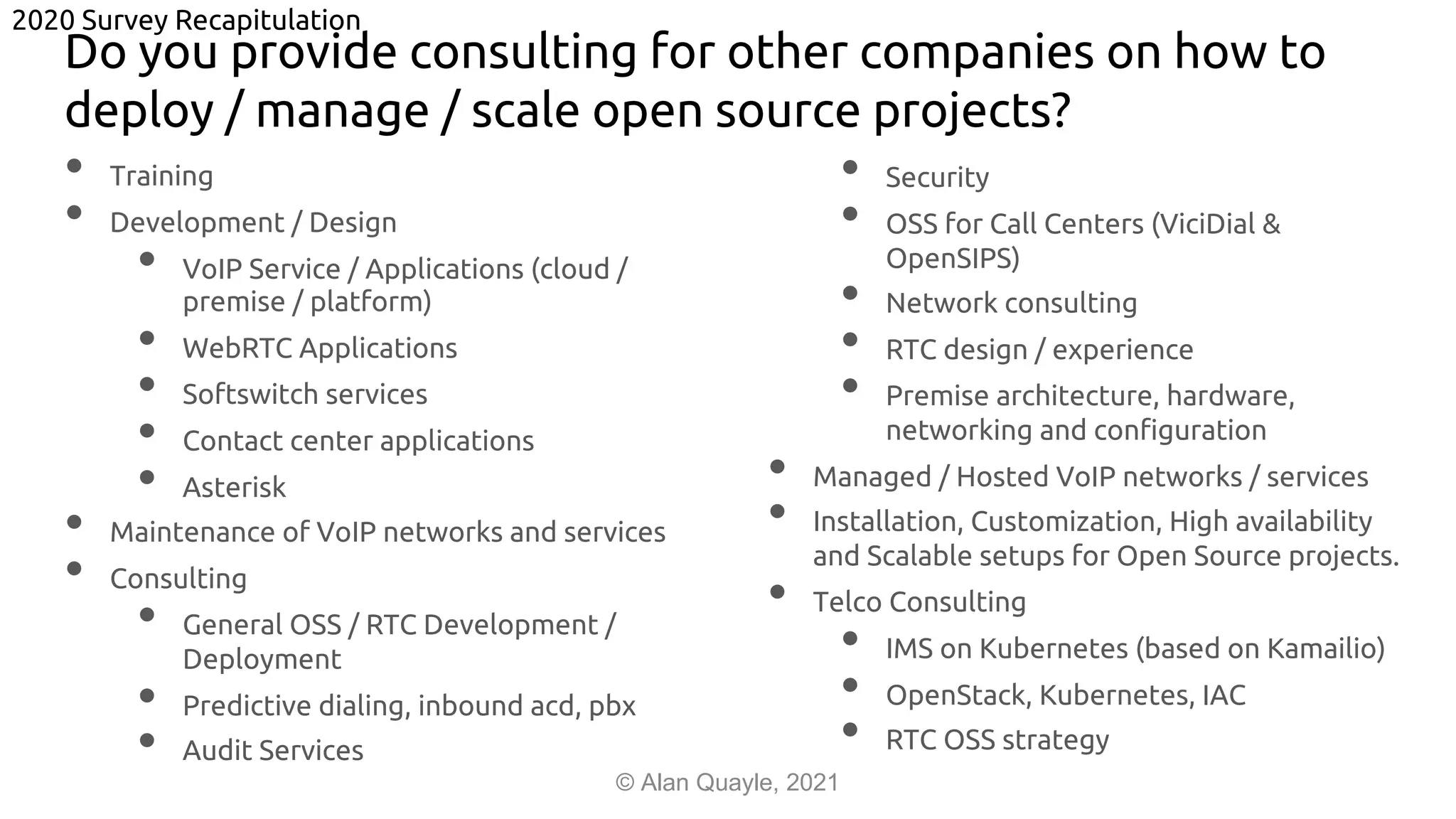Open Source Telecom Survey 2021 Results And Discussion Alan Quayle Ppt