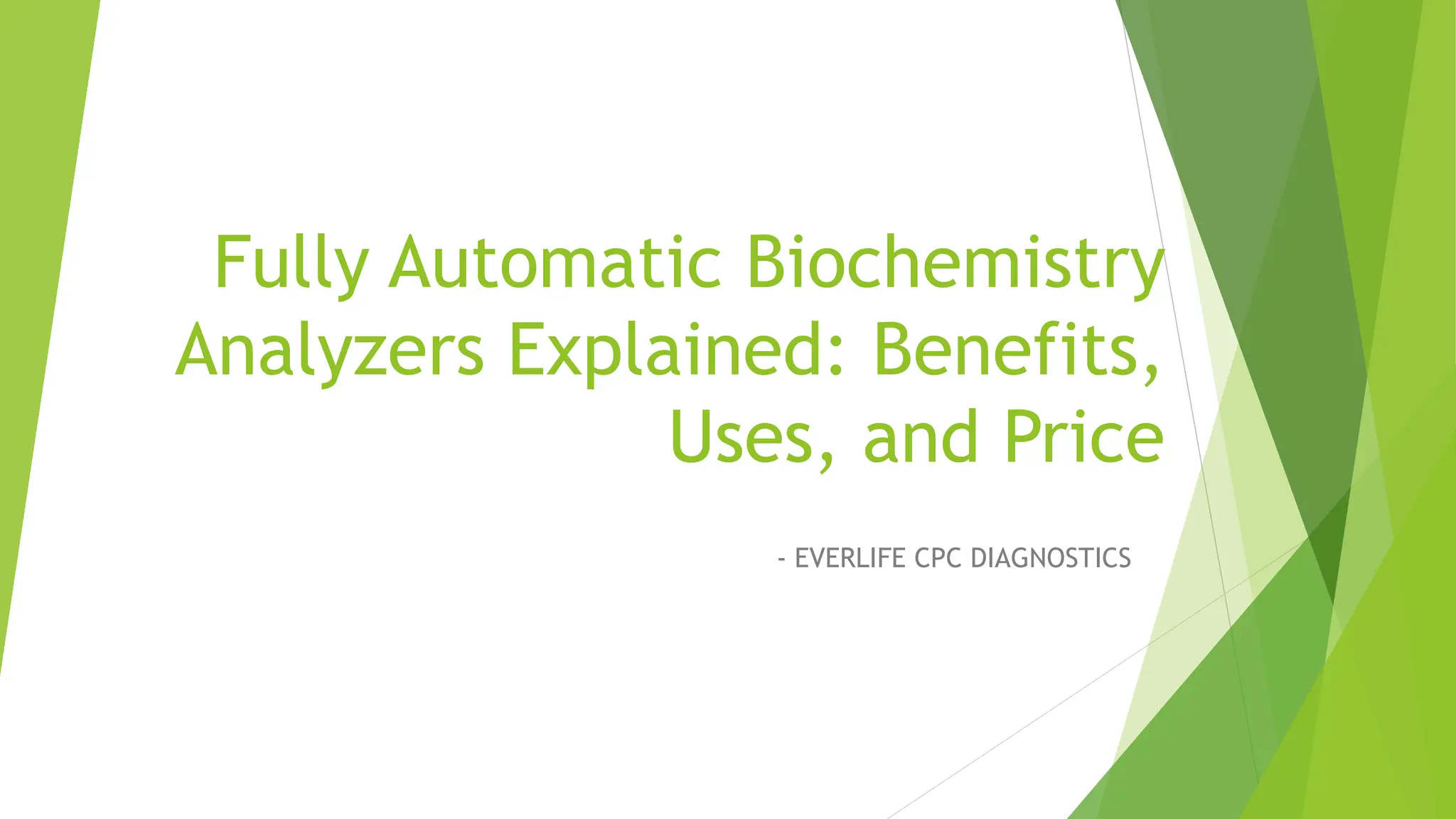 Fully Automatic Biochemistry Analyzers Explained.pdf