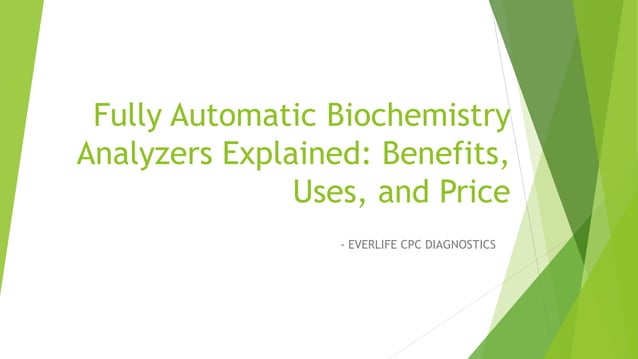Fully Automatic Biochemistry Analyzers Explained.pdf | Chemistry | Science