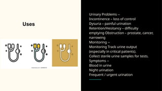 Foley Catheter (Indwelling Urinary Catheter) | PPTX
