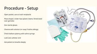 Foley Catheter (Indwelling Urinary Catheter) | PPTX