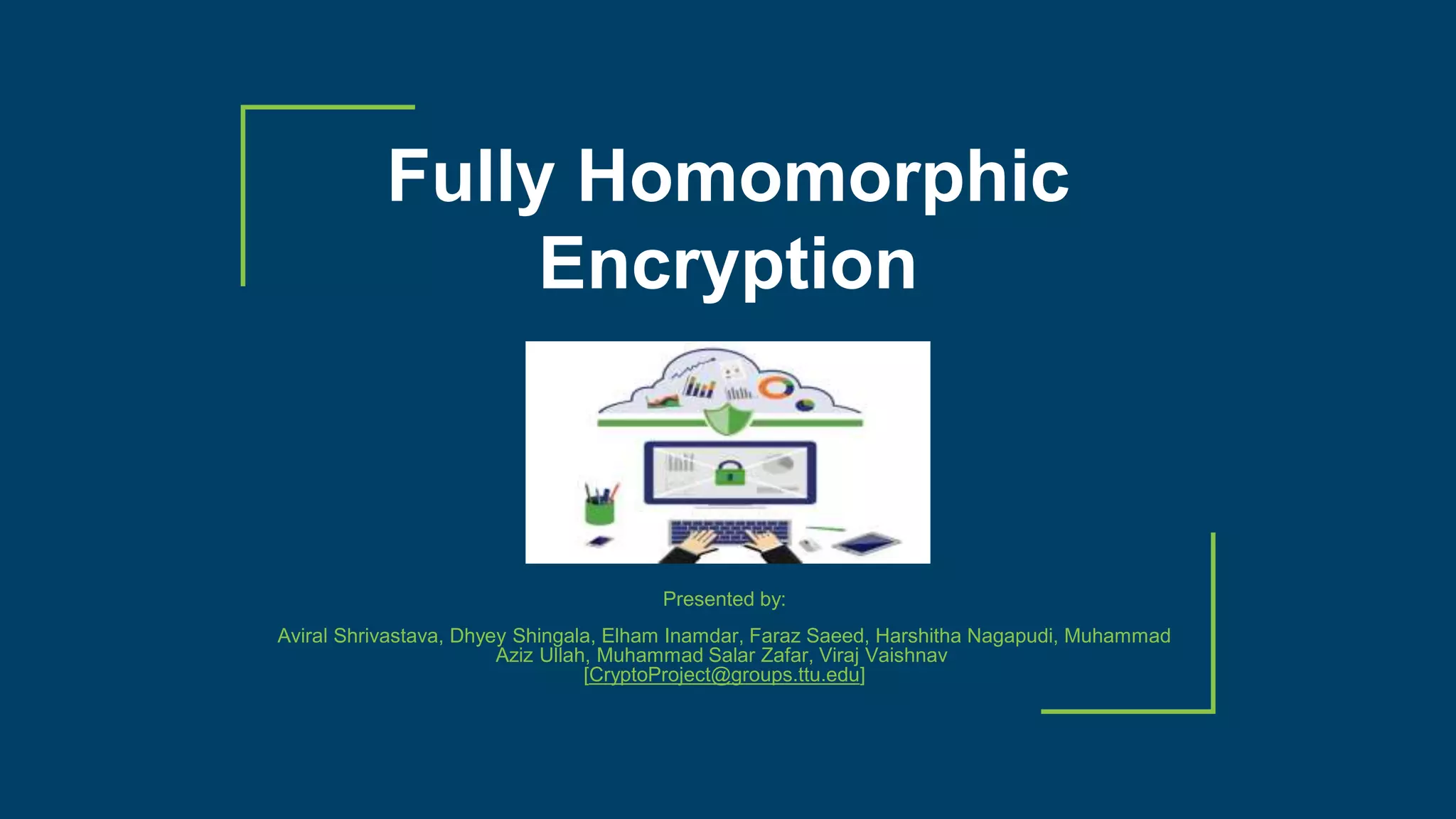 Fully Homomorphic Encryption (1).pptx | Web Development | Internet