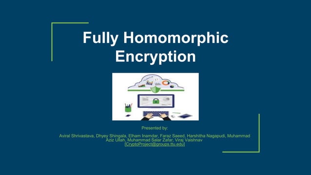 Fully Homomorphic Encryption 1pptx