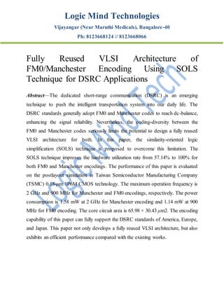Fully reused vlsi architecture of fm0 manchester encoding using sols technique for dsrc ...
