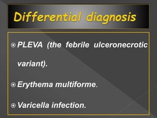 Febrile ulcero-necrotic Mucha Habermann disease: A fatal case | PPTX