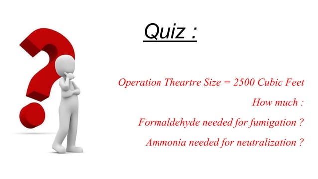 Fumigation of Operation Theartre presentation | PPT