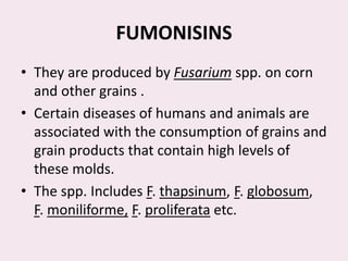 Fumonisins and trichothecenes | PPTX