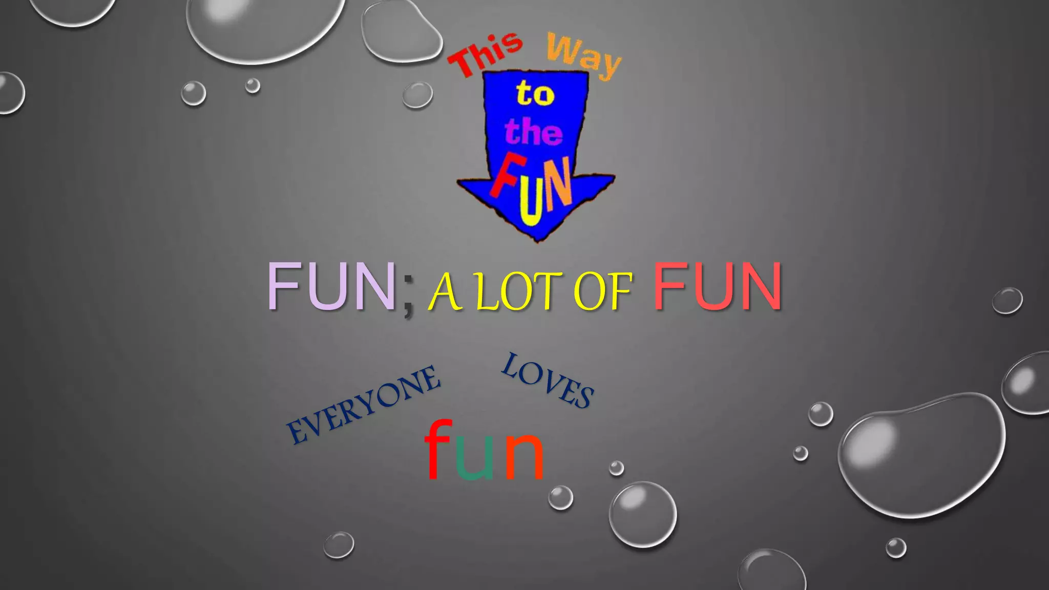 Fun | PPT