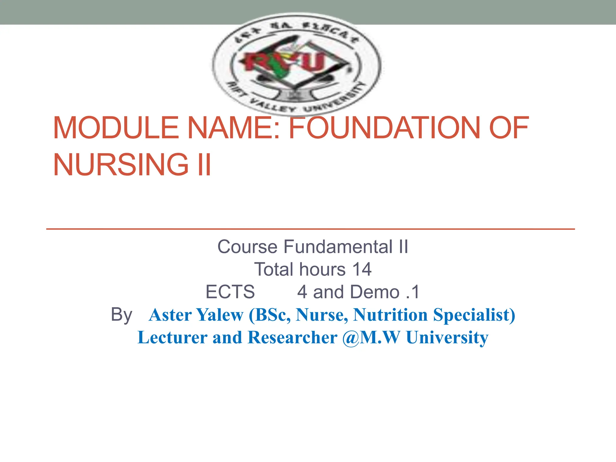 Fundamental of Nursing II Unit One.pptx