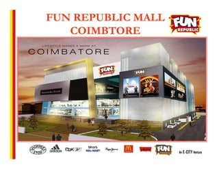 Fun republic-mall-coimbatore | PDF