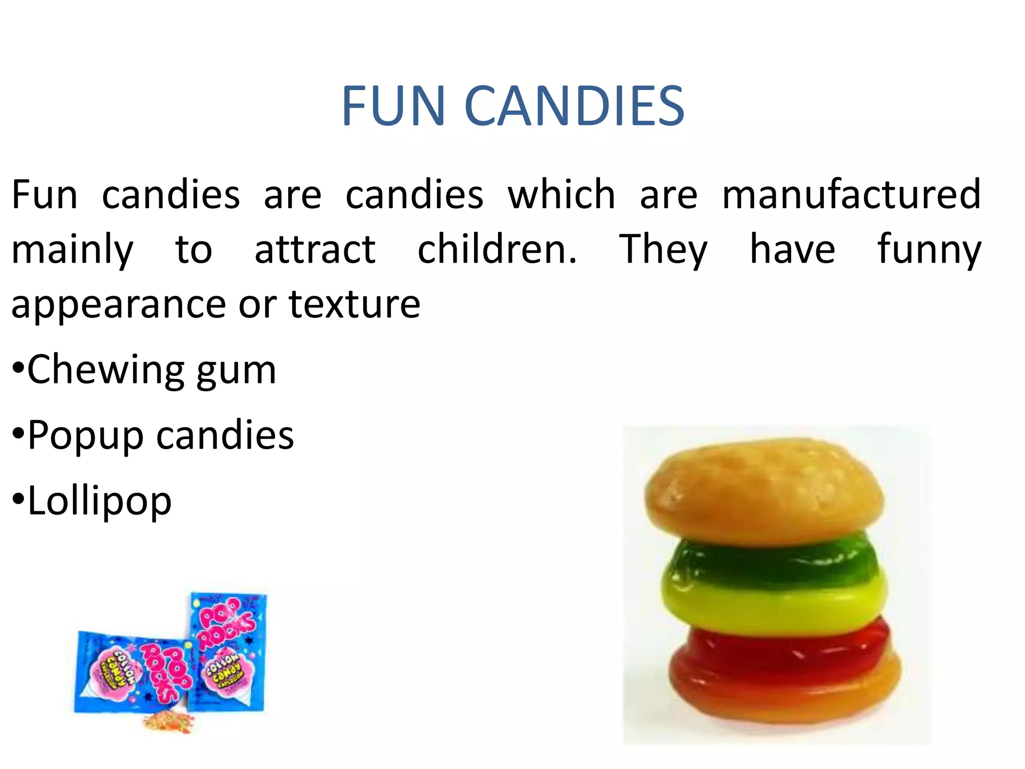 Fun candy arts in confectionary | PPTX