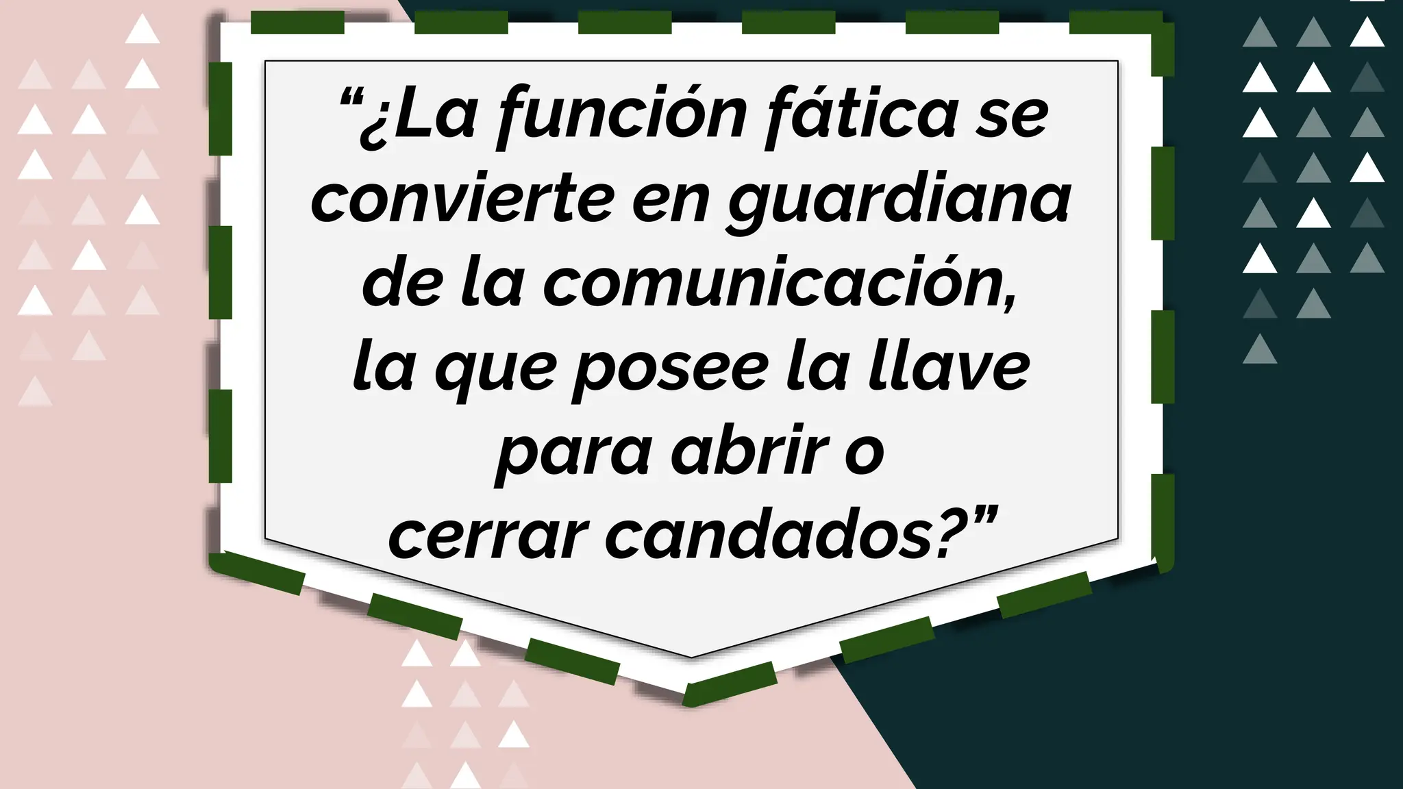Función Fática del lenguaje en contextos de la comunicación | PPT