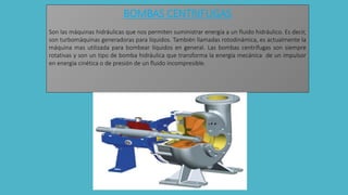 Funcionamiento de bomba centrifuga | PPTX