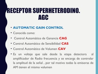 Funcionamiento de las etapas del receptor superheterodino de am | PPT