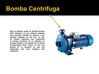 Funcionamiento y clasificacion de las bombas centrifugas | PPTX