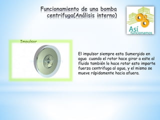 Funcionamiento y clasificacion de una bomba centrifuga | PPTX