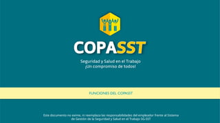Funciones funciones y responsabilidades COPASST | PPTX