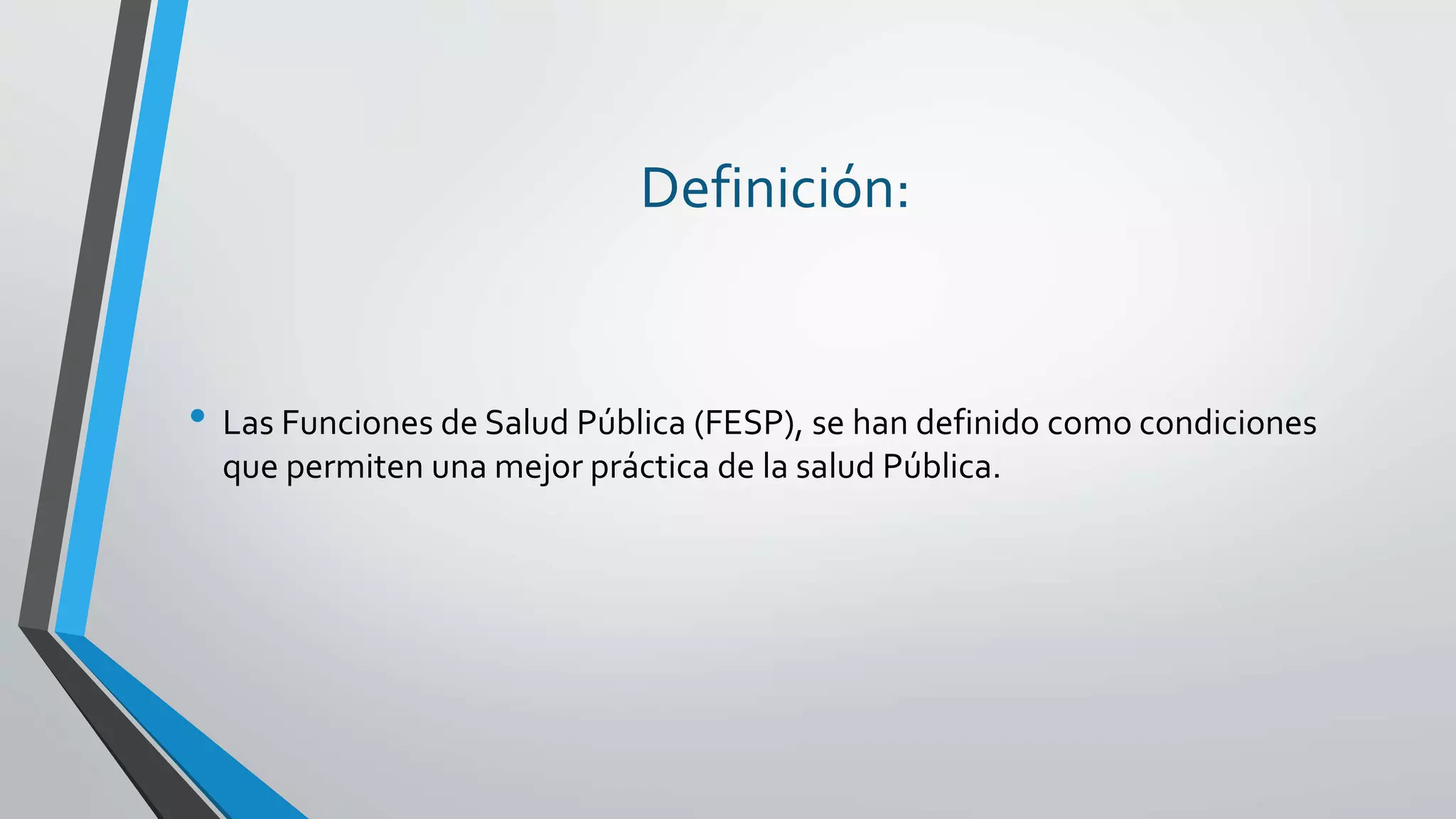 Funciones Esenciales En Salud Pública Ppt