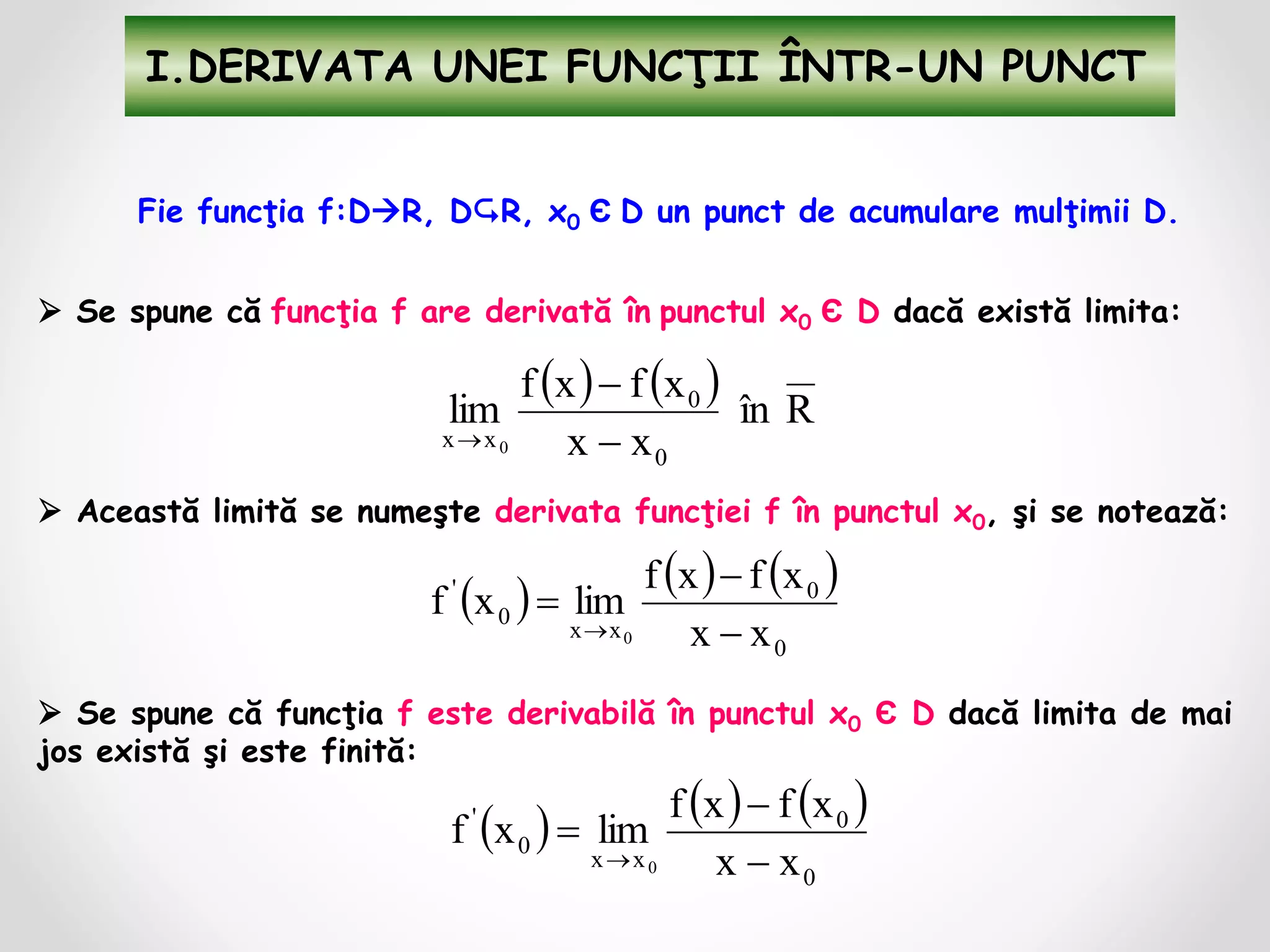 Functii derivabile legatura_intre_continuitate_si_derivabilitate ...