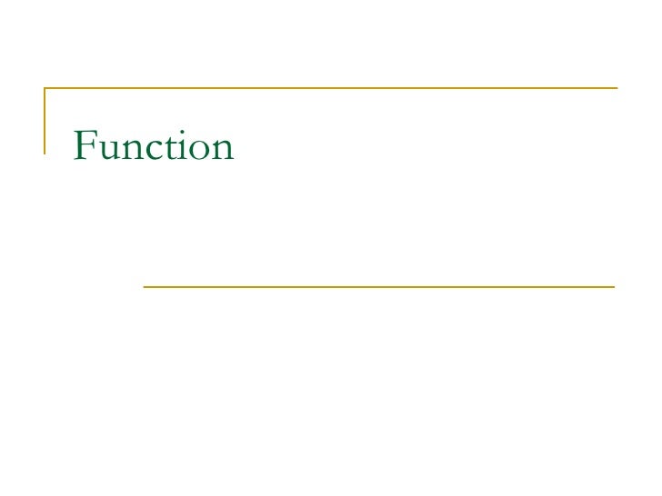 Function