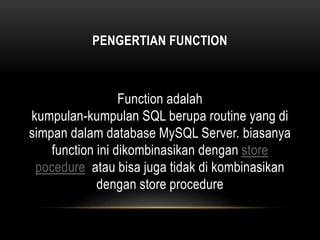 membuat function dalam mysql | PPTX