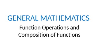 Function-Operationsand-Compositionof-Functions.pptx